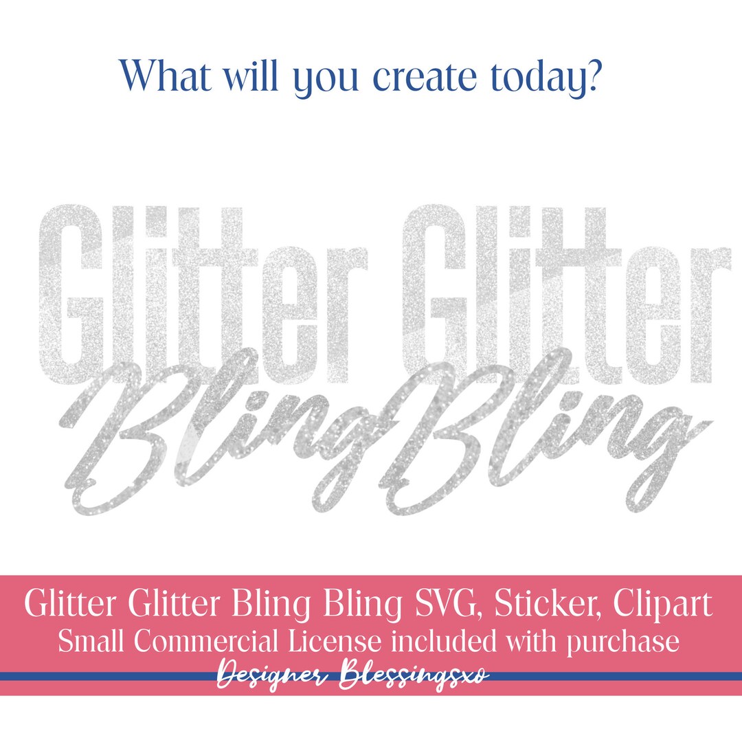Glitter Glitter Bling Bling SVG, Glitter Bling Clipart, Sparkles ...