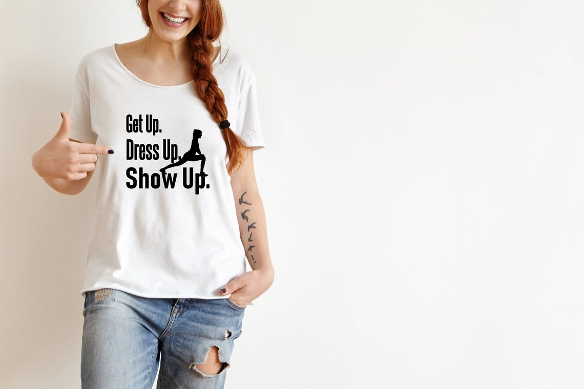 Get up Dress up Show up Svg Workout Svg Exercise Svg - Etsy