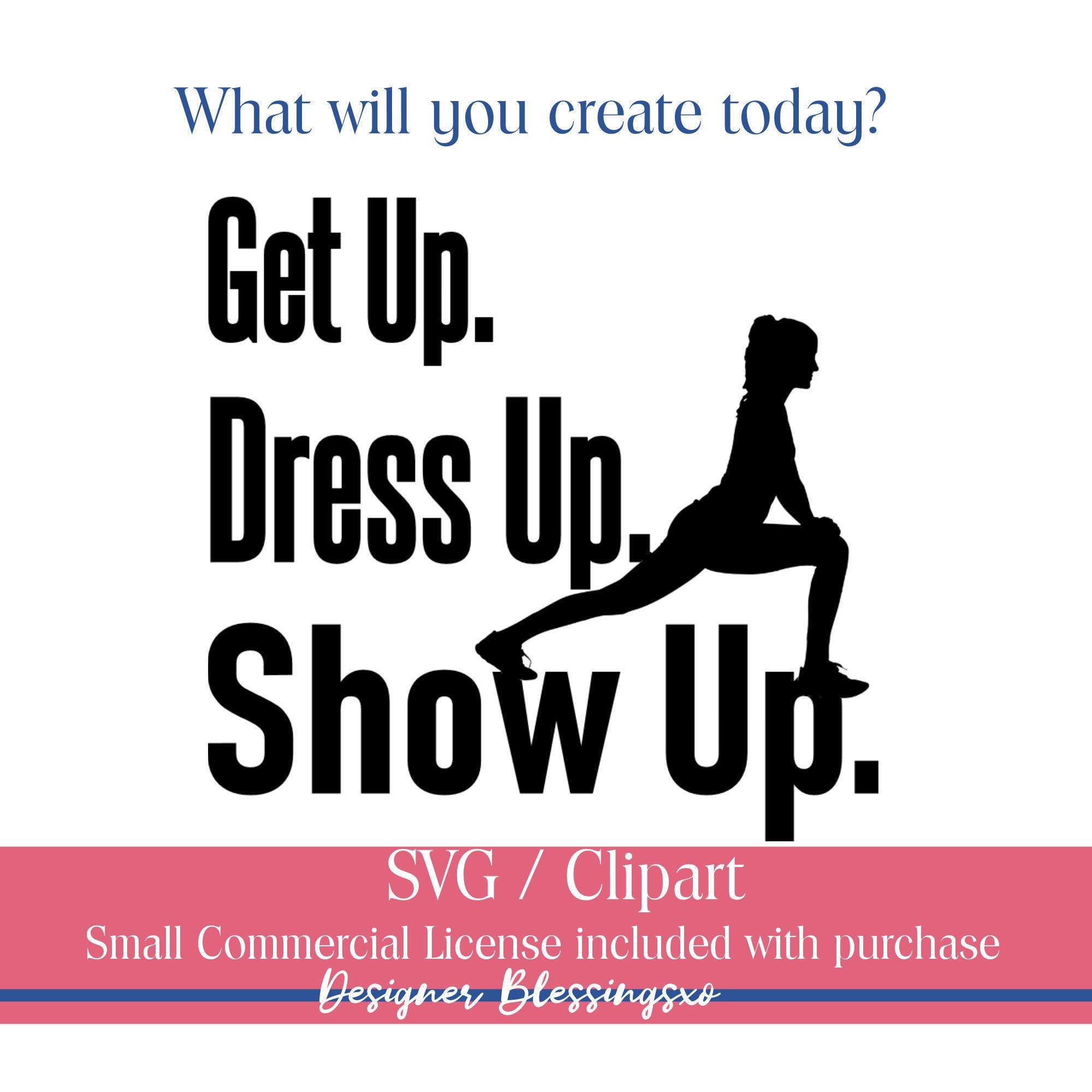 Get up Dress up Show up Svg Workout Svg Exercise Svg - Etsy