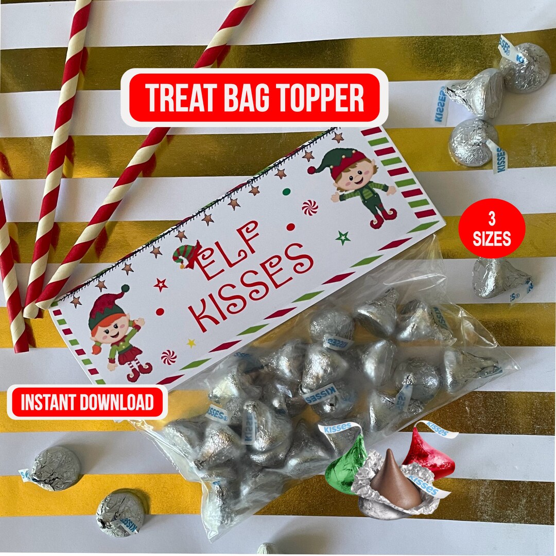 Elf Kisses Treat Bag, Christmas Bag Topper, Kisses Treat Bag Topper ...