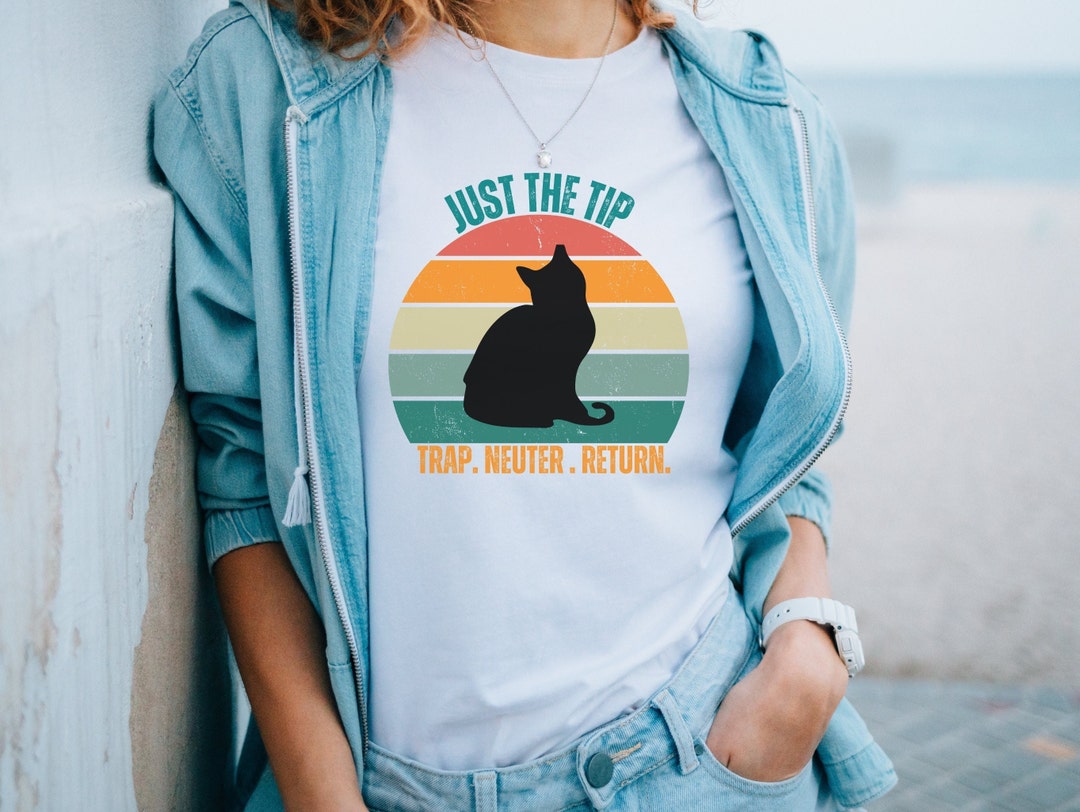 TNR Tshirt, Just the Tip, Trap, Neuter, Return Retro Sunset Tee, Rescue ...