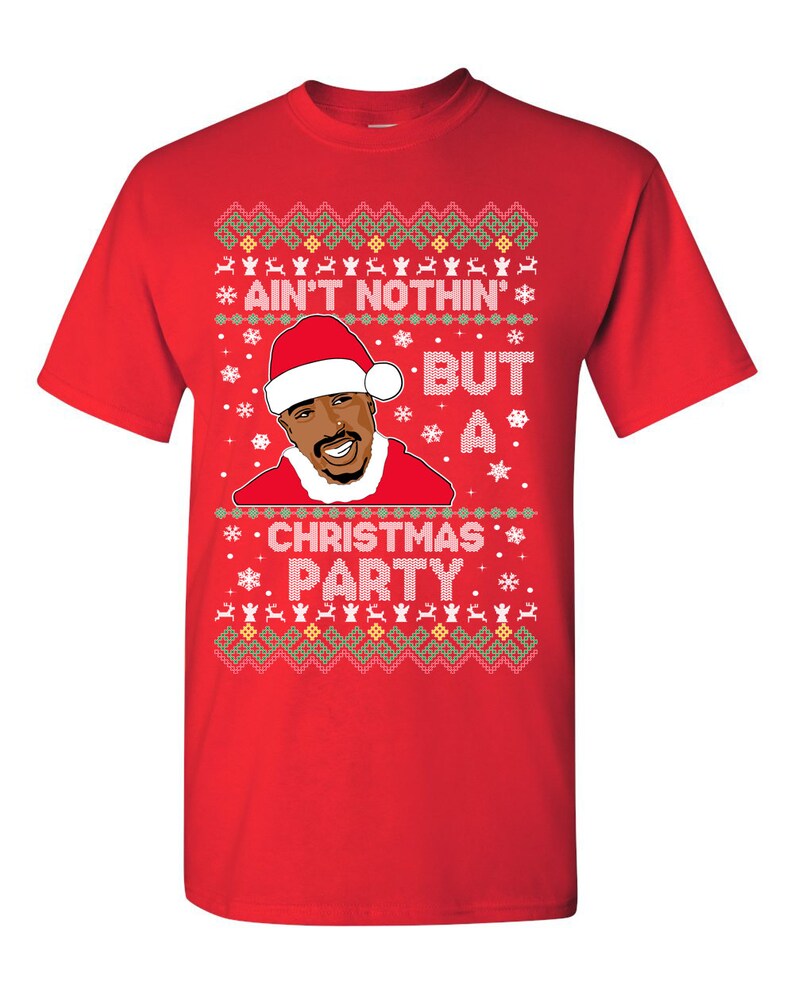Ugly Christmas T-shirt Tupac 2pac Santa Suit Ain't Nothin' but A ...