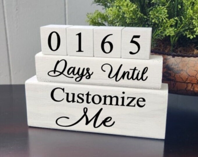 Custom Countdown Blocks - Personalized Countdown Blocks - Weeks/days ...