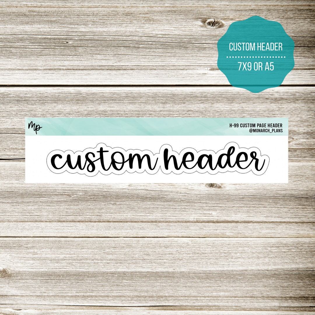 H-99 Custom Page Header 7x9 or A5 Planner Script Sticker - Etsy