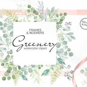 Watercolor Greenery Frames, Green Leaves Borders, Greenery Wreath Clip ...