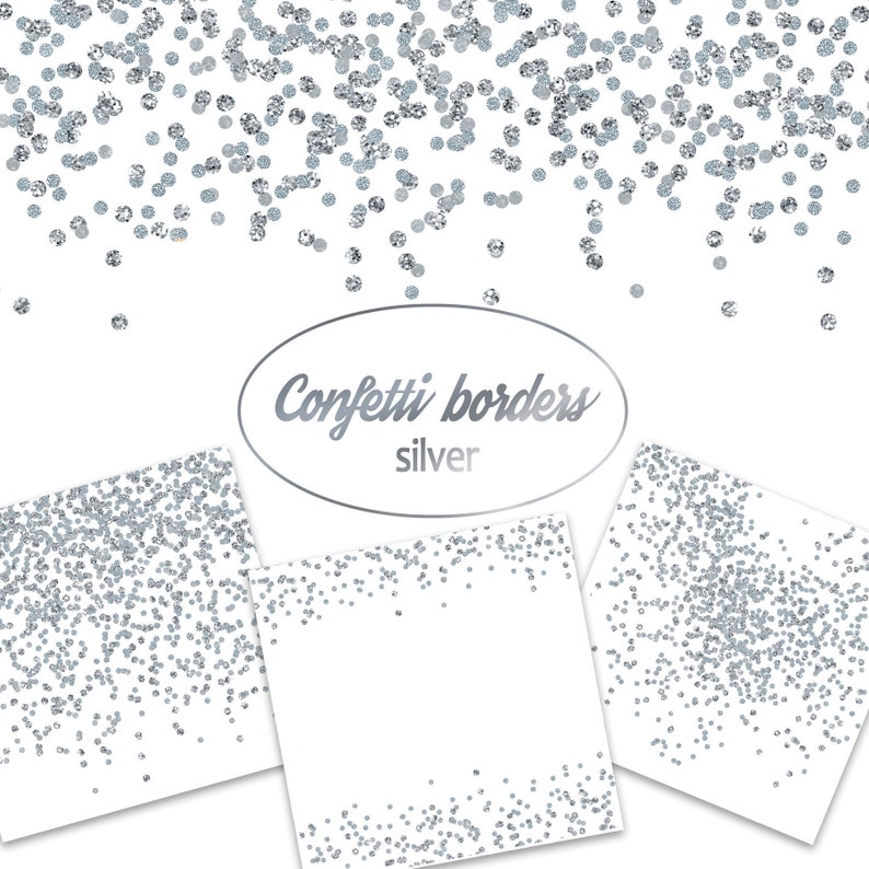 Silver Confetti Overlays, Glitter Confetti Borders, Silver Party ...