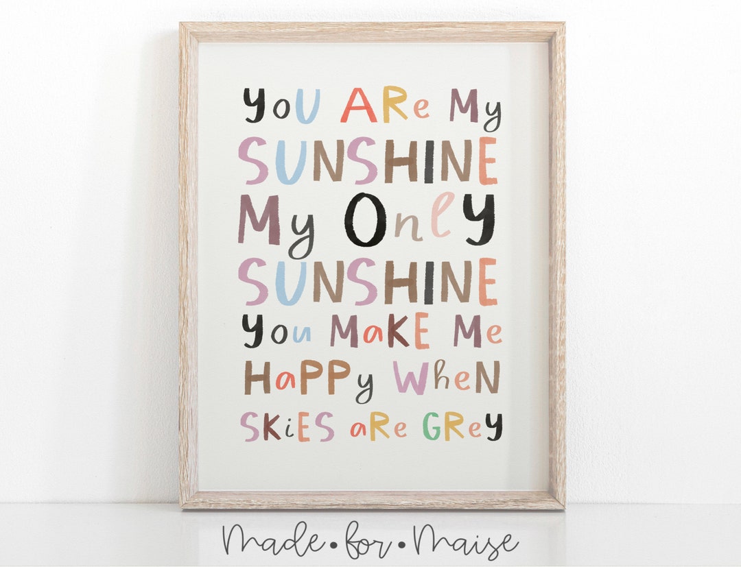 You Are My Sunshine My Only Sunshine Print, Kids Sweet Bedroom Wall Art ...