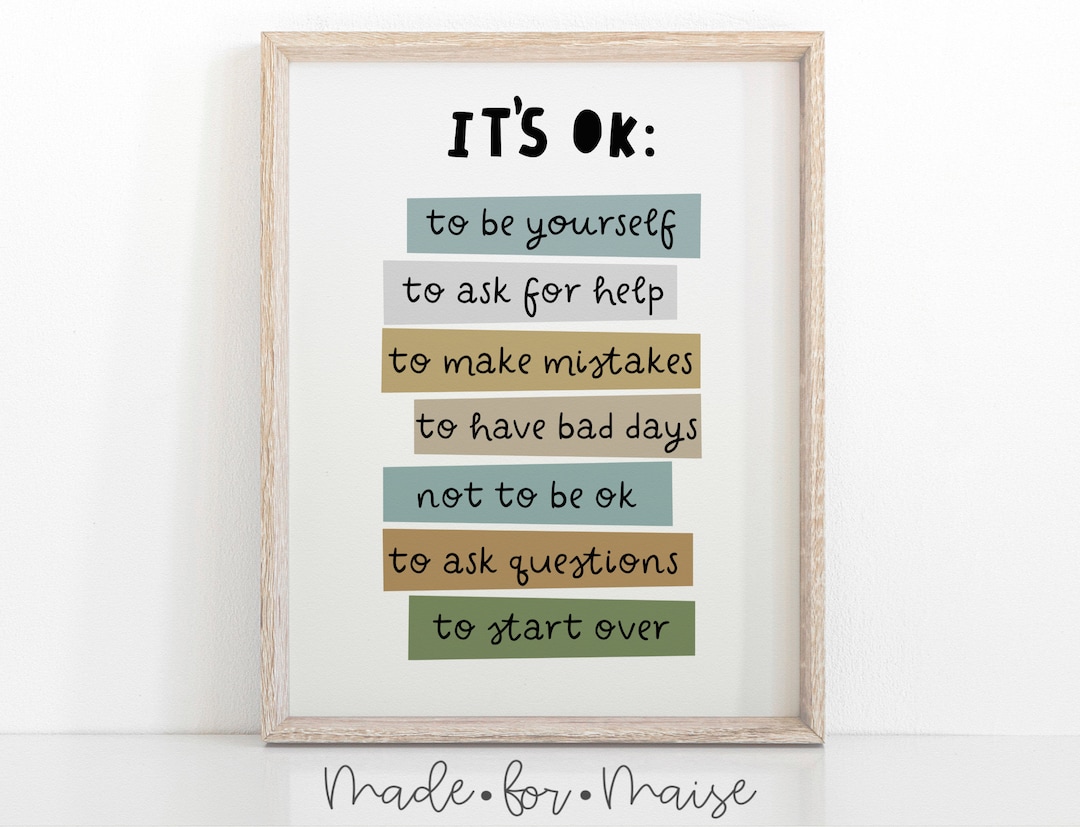 Its Ok Not to Be Ok, Affirmations for Kids, Classroom Art, Motivational ...