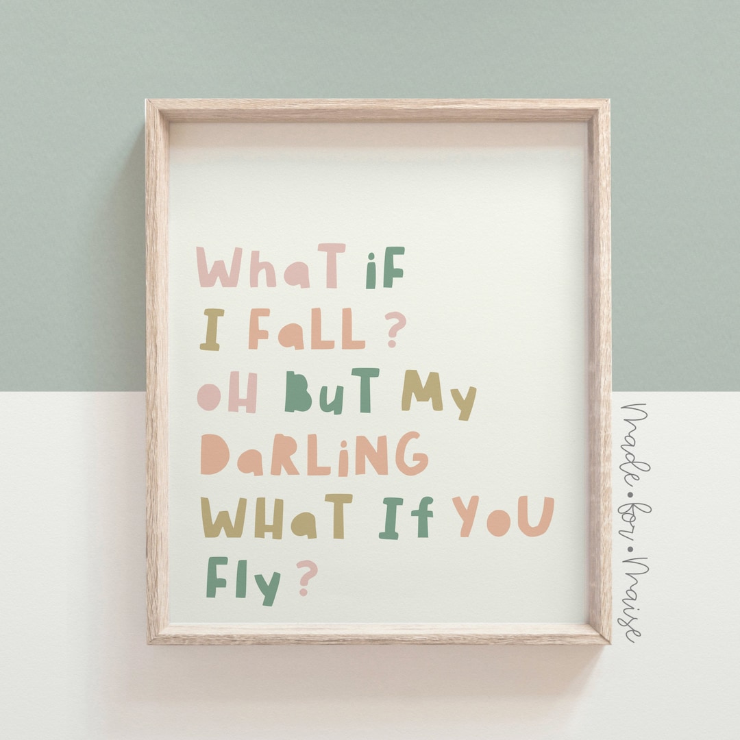 What If I Fall? Oh but My Darling What If You Fly, Nursery Print, Girls ...