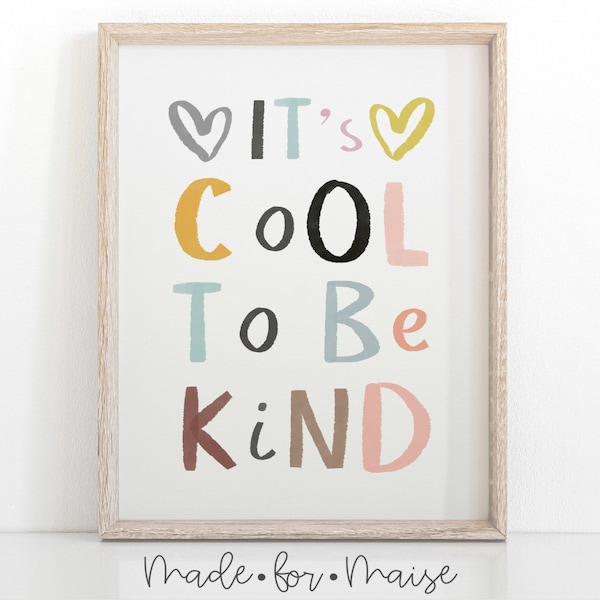 Its Cool to Be Kind Print - Etsy