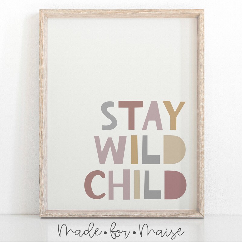 Stay Wild Poster - Etsy UK