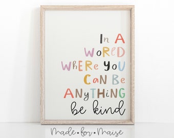 In A World Where You Can Be Anything Be Kind Nursery Print - Etsy