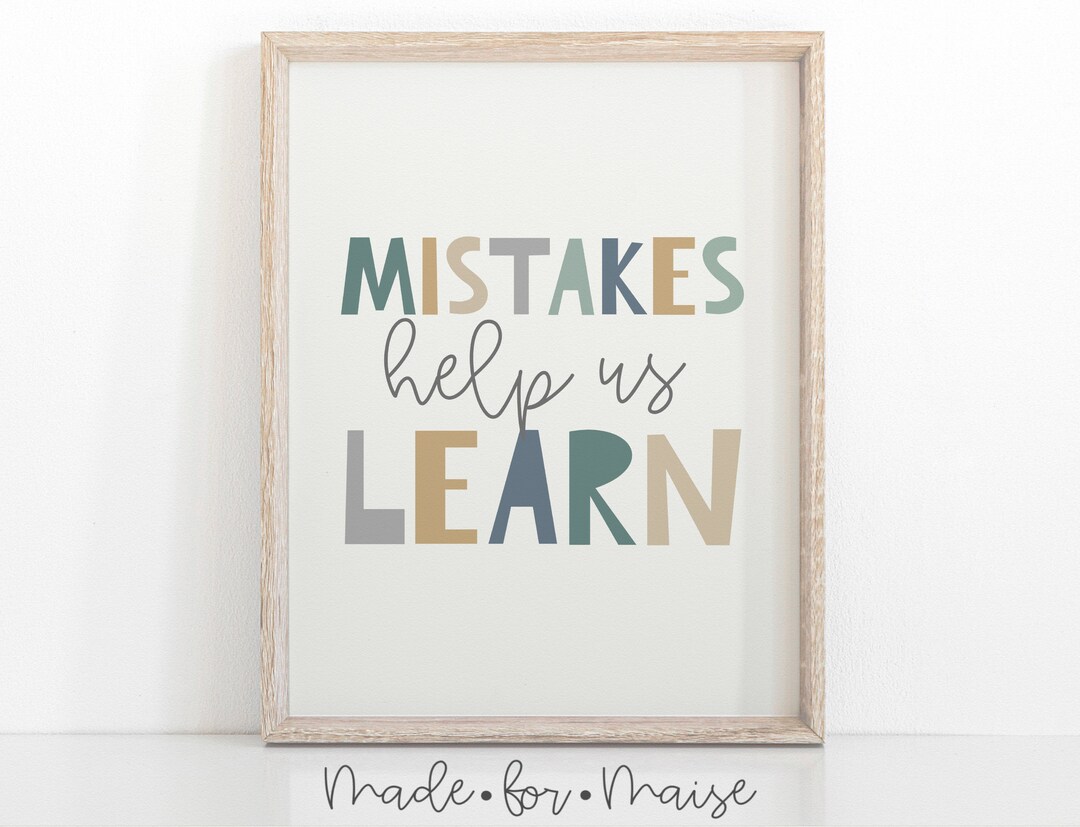 Mistakes Make Me Learn, Mistakes Make Us Learn, Mistakes Help Us Learn ...