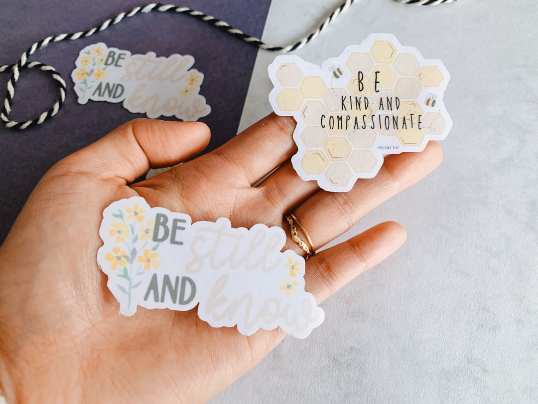 Sticker Set Be Kind and Compassionate Be Still and Know - Etsy
