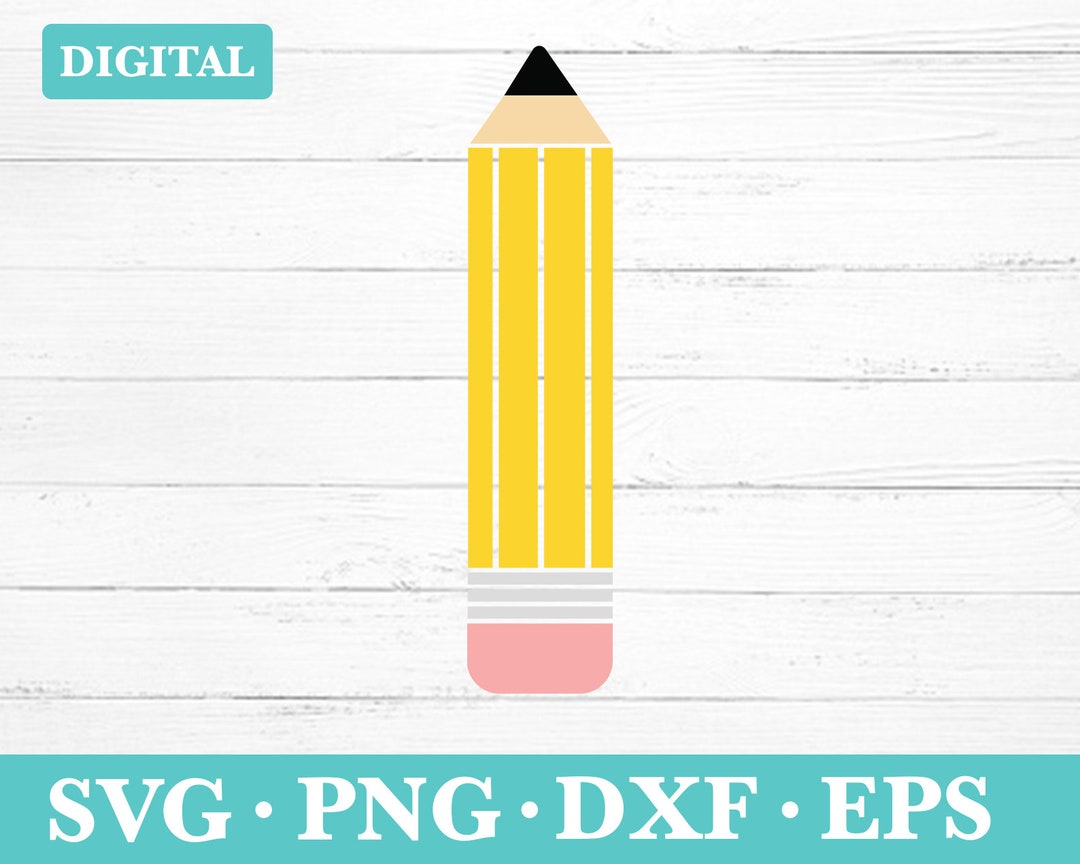 Pencil Svg, Pencil Digital Download Svg, Teacher Pencil Clipart, Svg ...