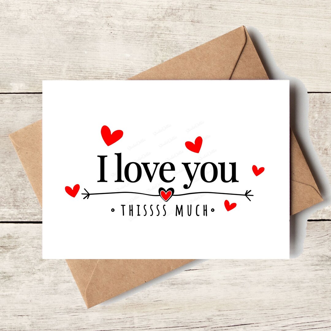 I LOVE You THIS MUCH | Cards, Wedding Celebration, Engagement ...