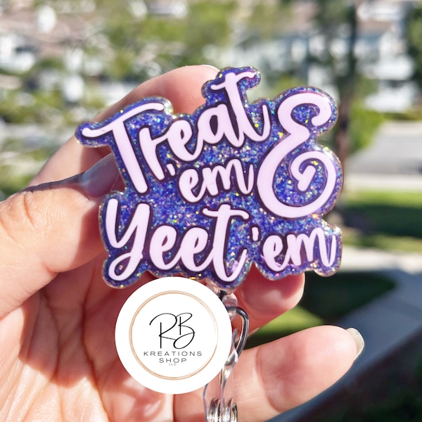 Treat Em and Yeet Em Badge Reel - Etsy