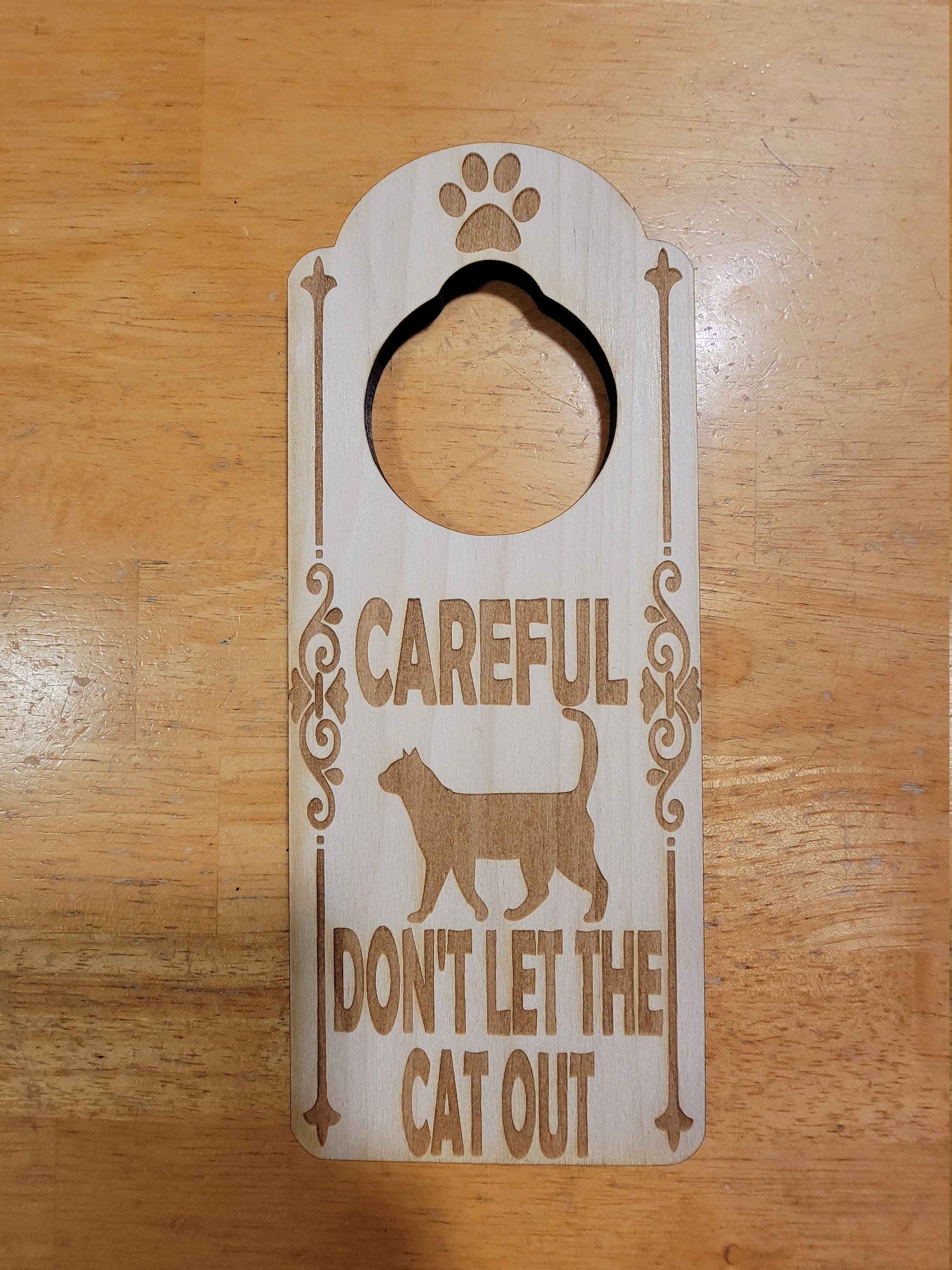 Don't Let The Cat Out Engraved Wooden Door Hanger Warning | Etsy