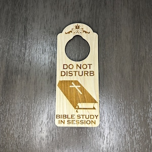 Do Not Disturb Bible Study in Session Engraved Door Hanger Sign ...