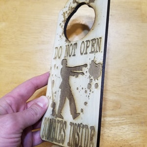 Do Not Open Zombies Inside Engraved Door Hanger Sign - Etsy
