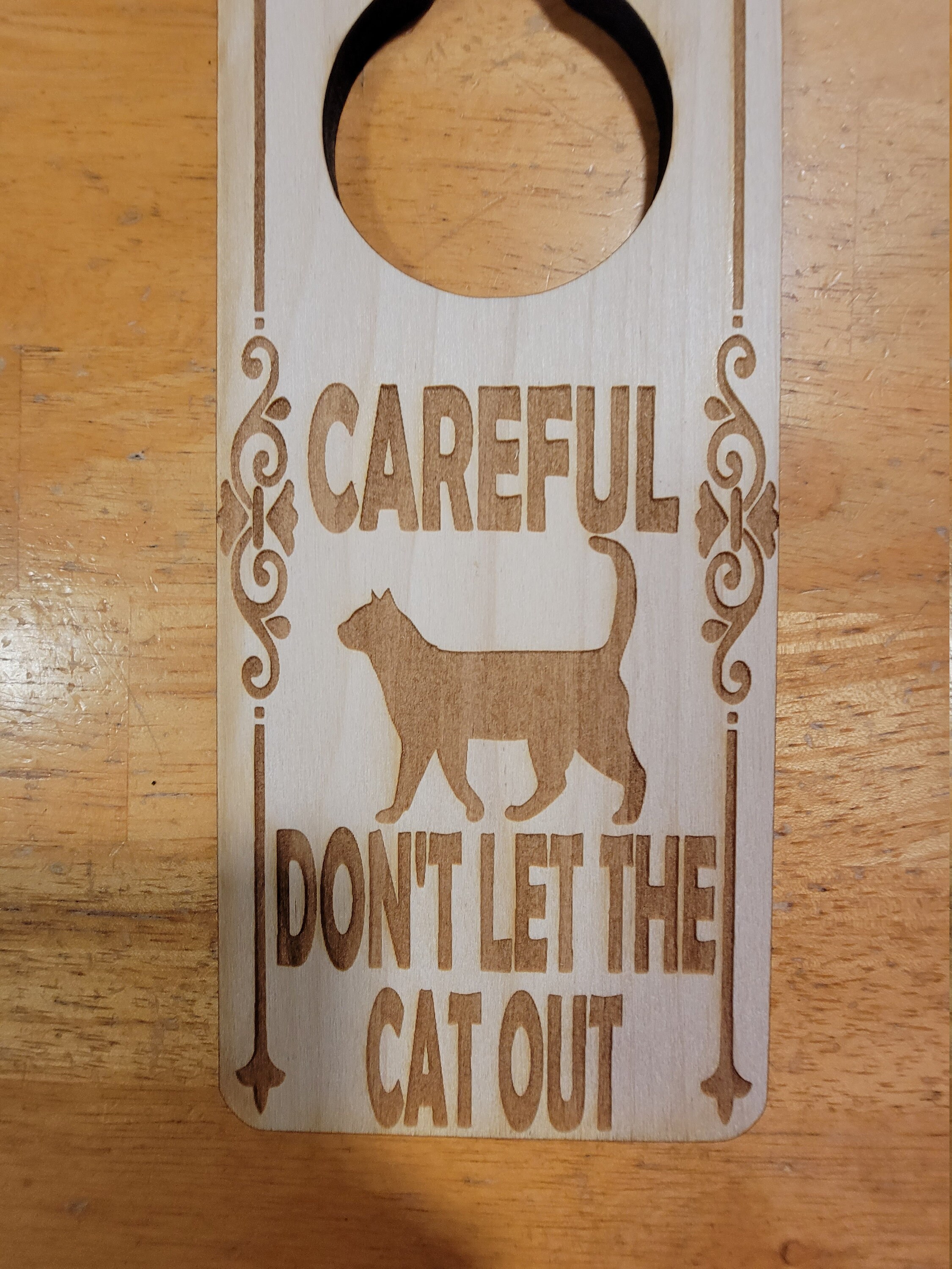 Don't Let the Cat Out Engraved Wooden Door Hanger Warning Sign - Etsy
