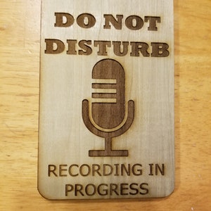 Do Not Disturb Recording in Progress Engraved Door Hanger Sign - Etsy
