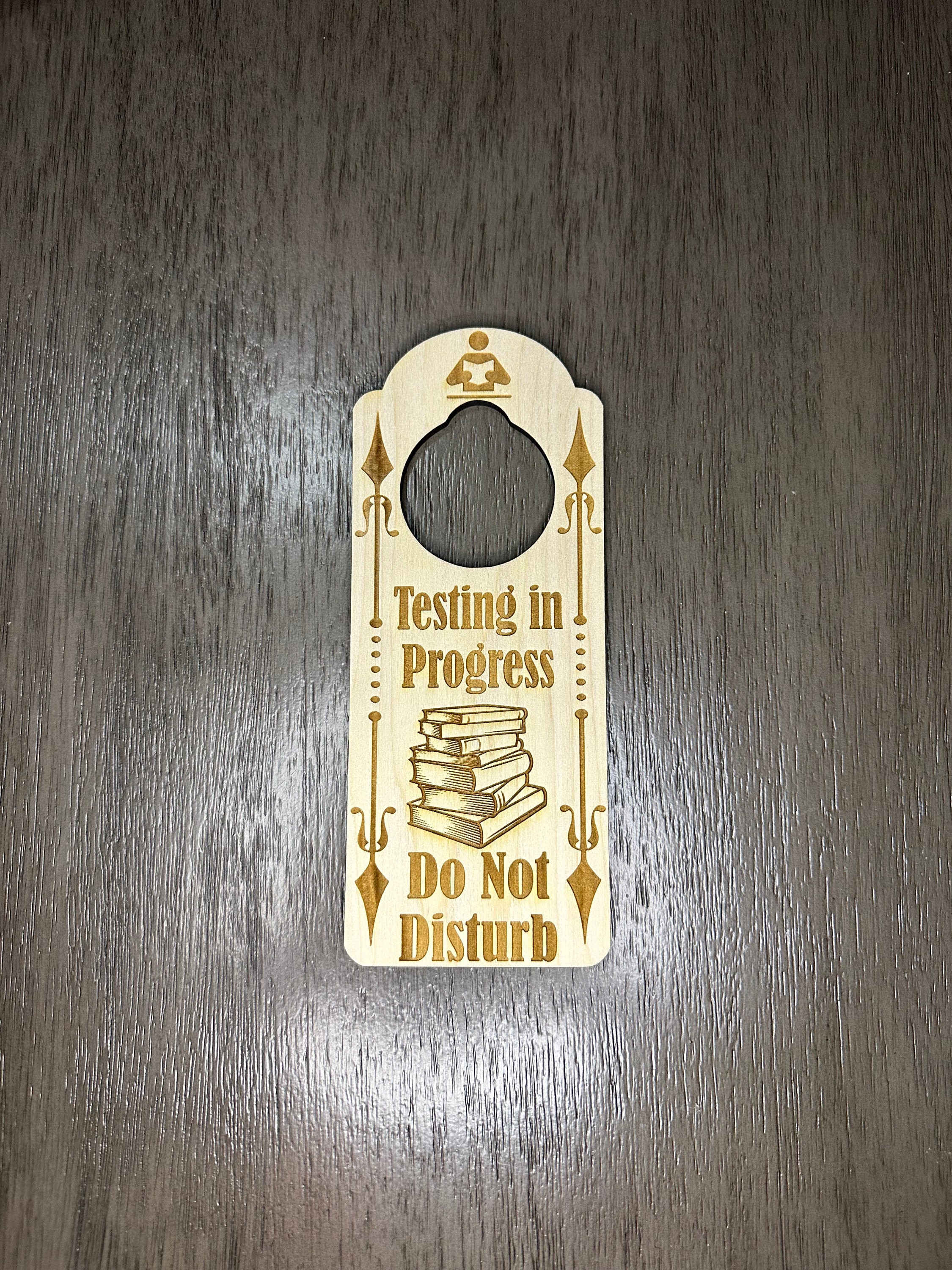 Testing In Progress Door Sign