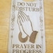 Do Not Disturb Prayer in Progress Engraved Door Hanger Sign Christian ...