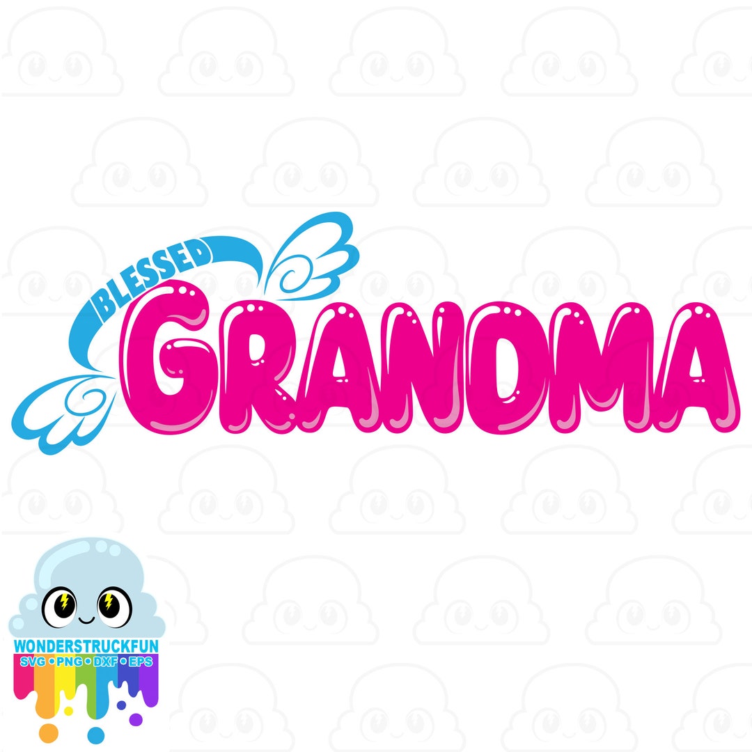 Blessed Grandma SVG, Grandma Cut File, Family Shirts, Grandmother ...