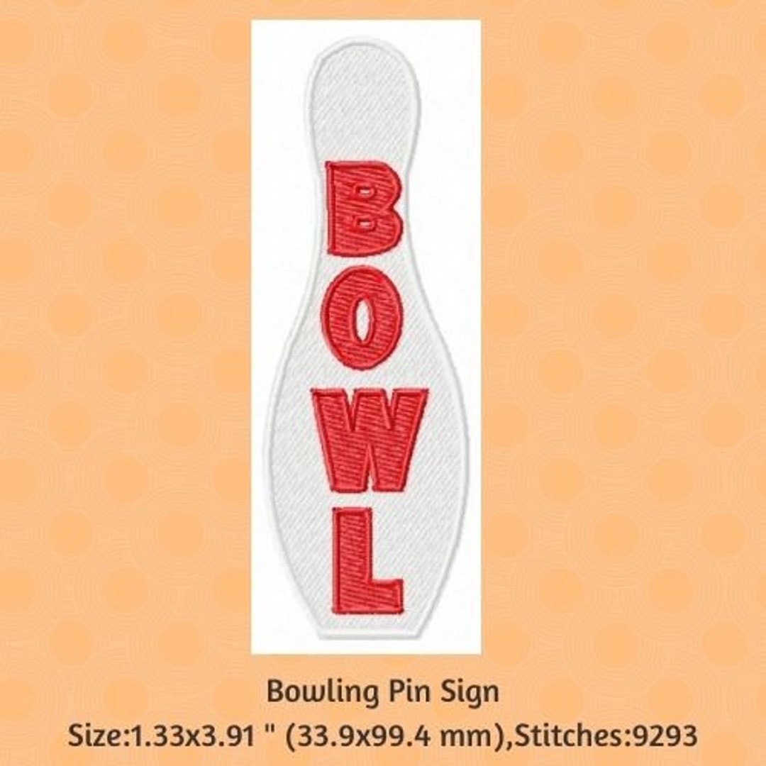 Machine Embroidery, Bowling Pin Sign Embroidery File, Bowling Alley ...