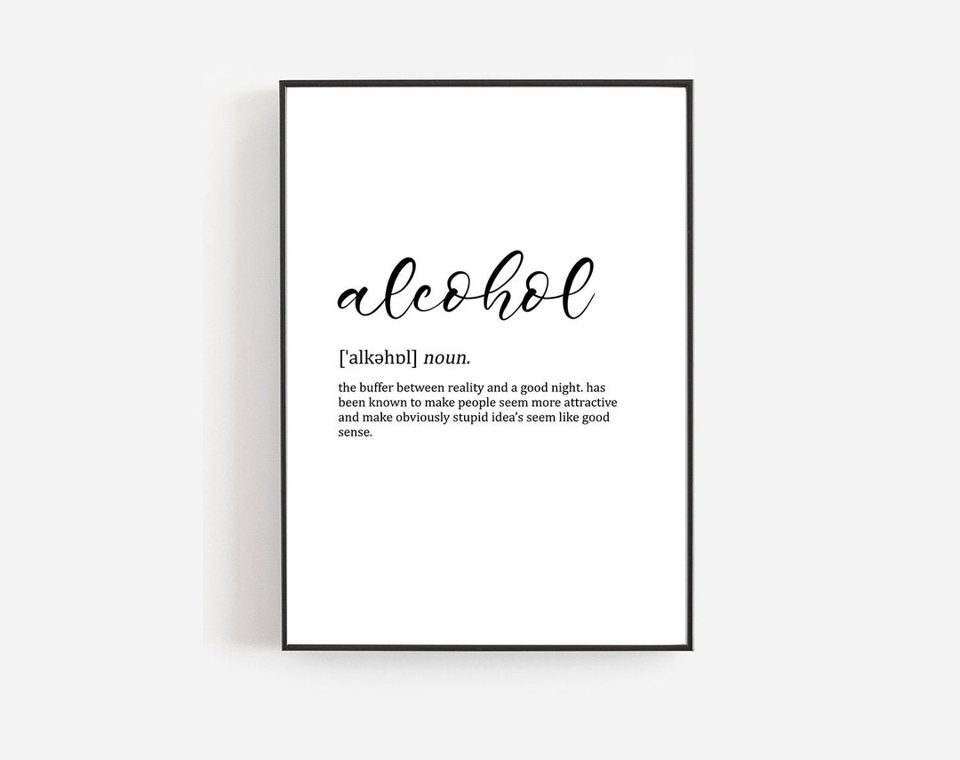 Alcohol Definition Print | Funny Bar Wall Art | Drinking Poster | Home ...
