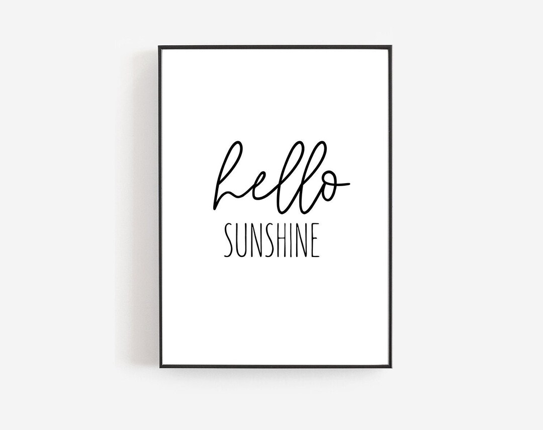 Hello Sunshine, Printable Quote, Printable Wall Art, Typography ...