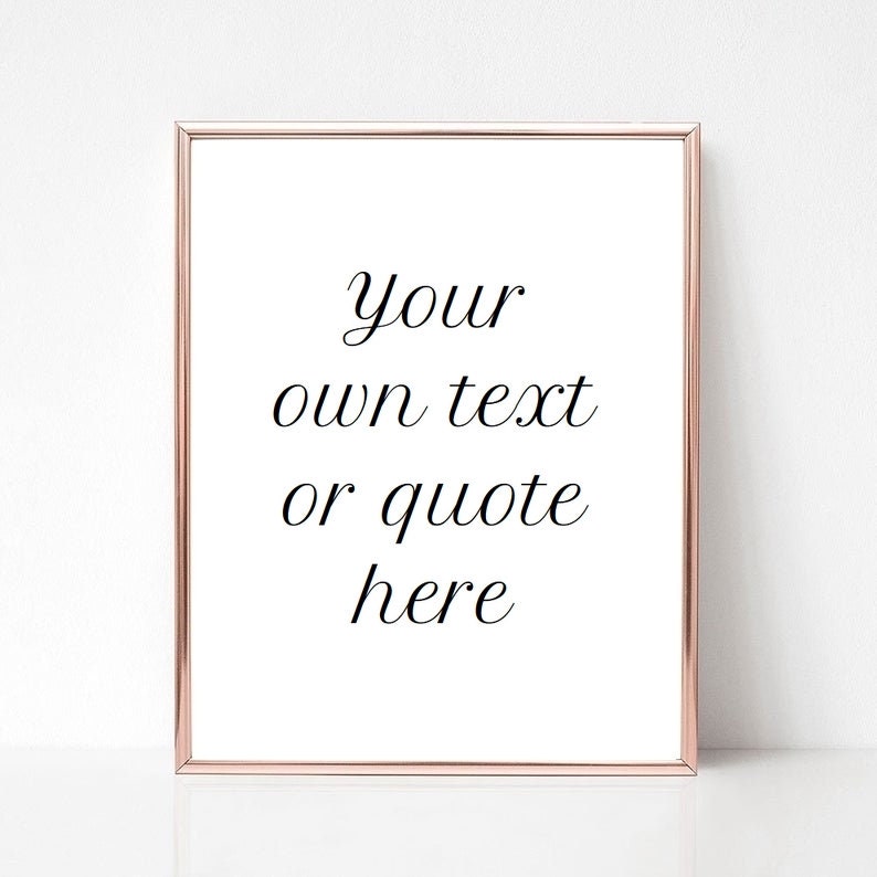 ANY QUOTE or TEXT, Custom Order, Printable Quotes, Download, Bible ...