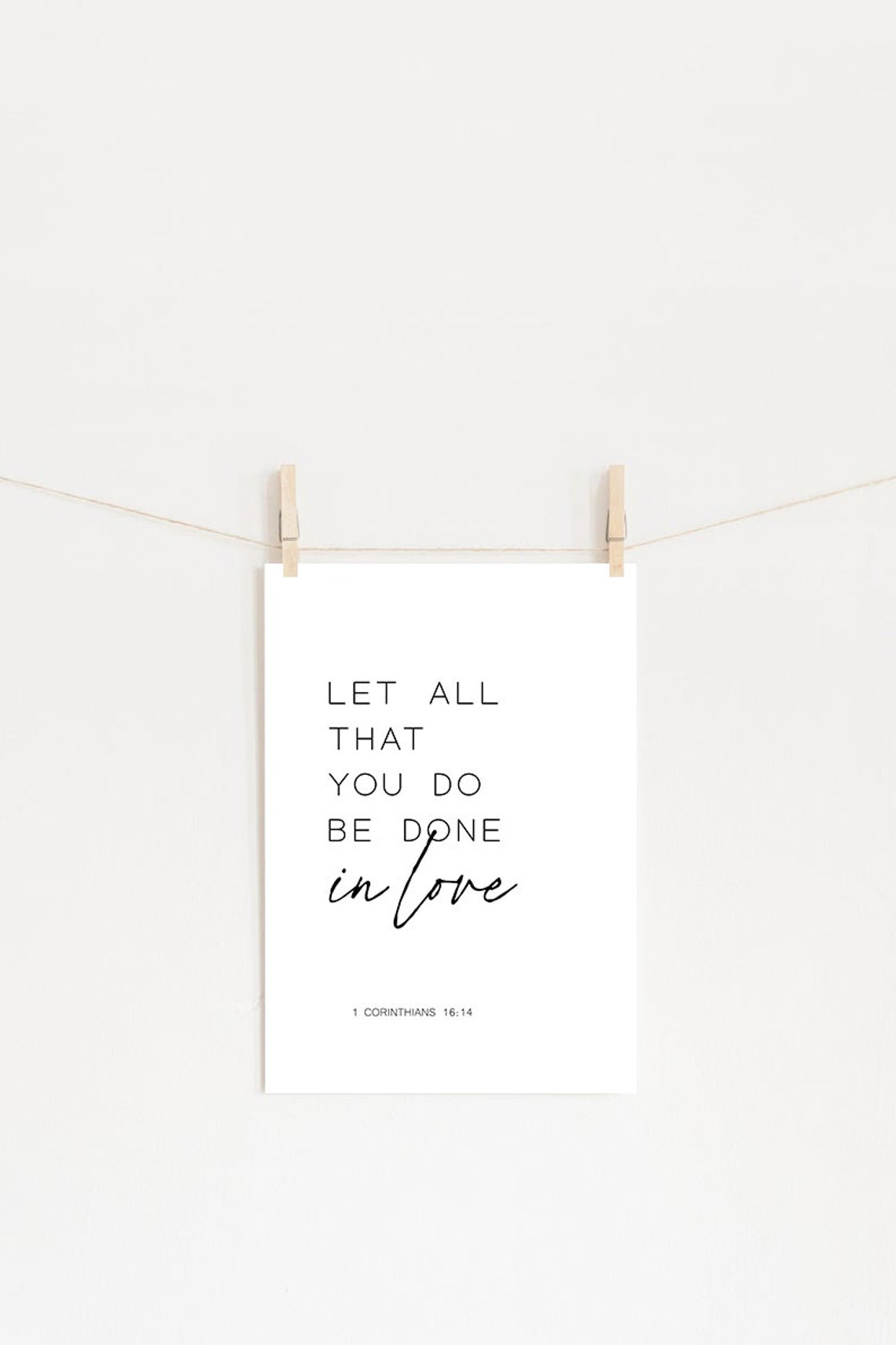 Let All That You Do Be Done in Love, Bible Verse Print, Christian ...