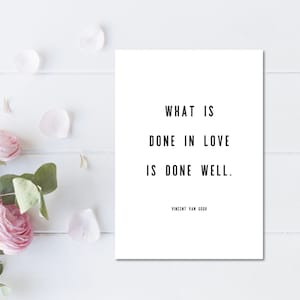 What is Done in Love is Done Well, Inspirational Poster, Wall Decor ...