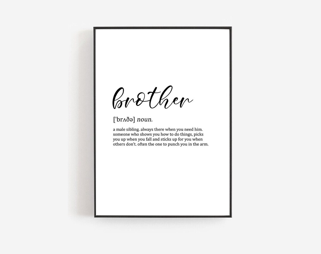 Brother Definition, Gift for Brother, Gift for Bro, Definition Poster ...