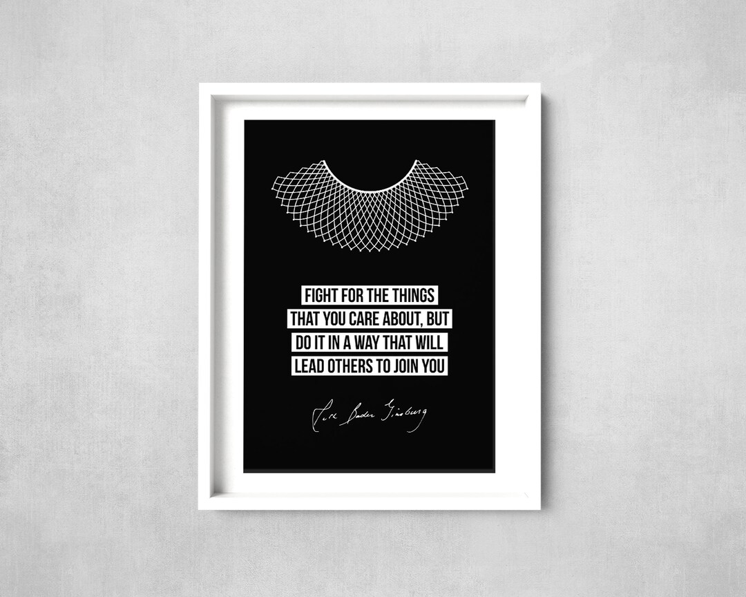 RBG Wall Art Fight for the Things That You Care About Quote Digital ...