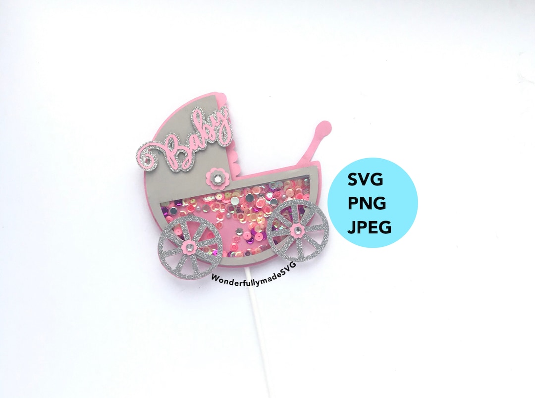 Stroller Shaker Cake Topper SVG: Baby Shower Cut File (digital Download ...