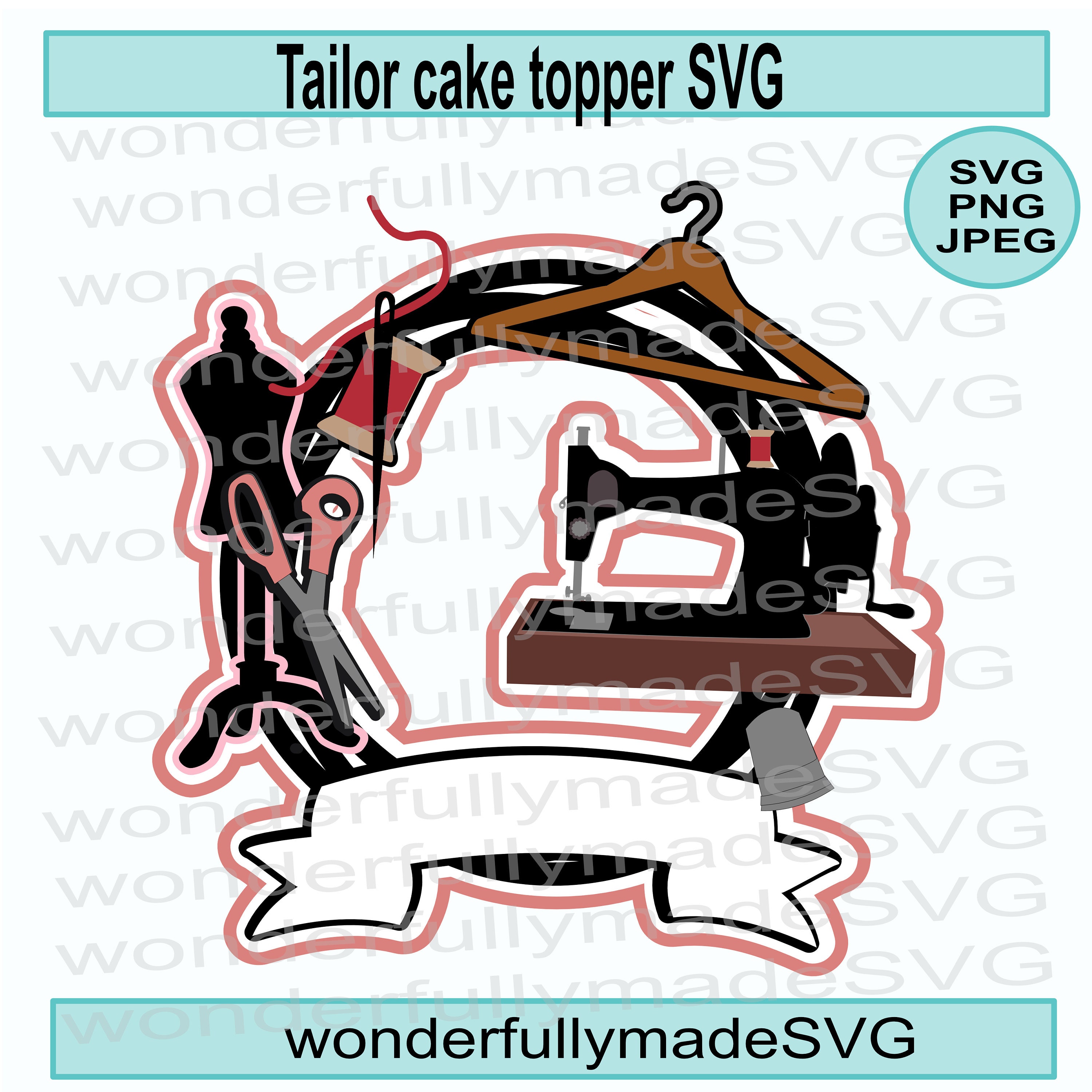 Tailor Theme Cake Topper Svg Seamstress Cake Topper Svg - Etsy Australia