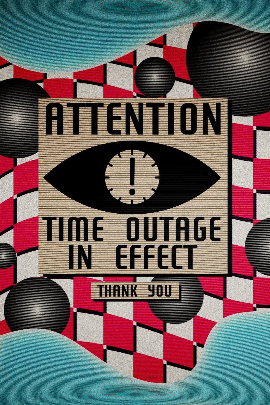 ATTENTION: Time Outage in Effect Original 12" by 18" Retro Atomic ...