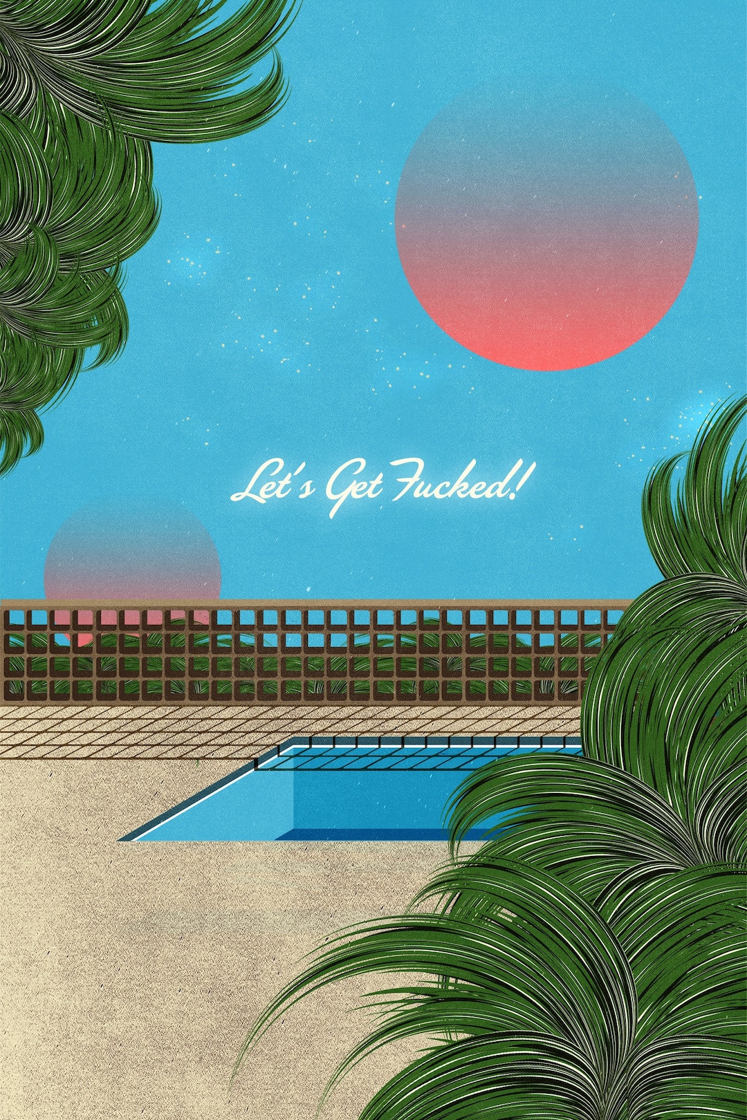 Let's Get Fucked - Retro Scifi Tropical Liminal Print - Etsy
