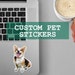 Custom Dog Sticker - Water Resistant Stickers, Laptop Stickers, Pet ...