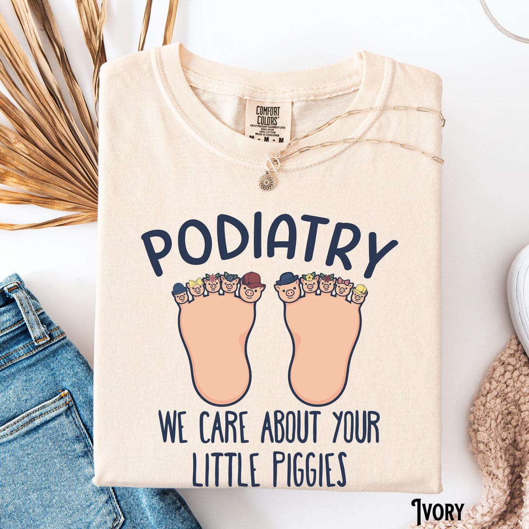Funny Podiatry Unisex T-shirt, Podiatrist Nurse Gift, Humorous Little ...
