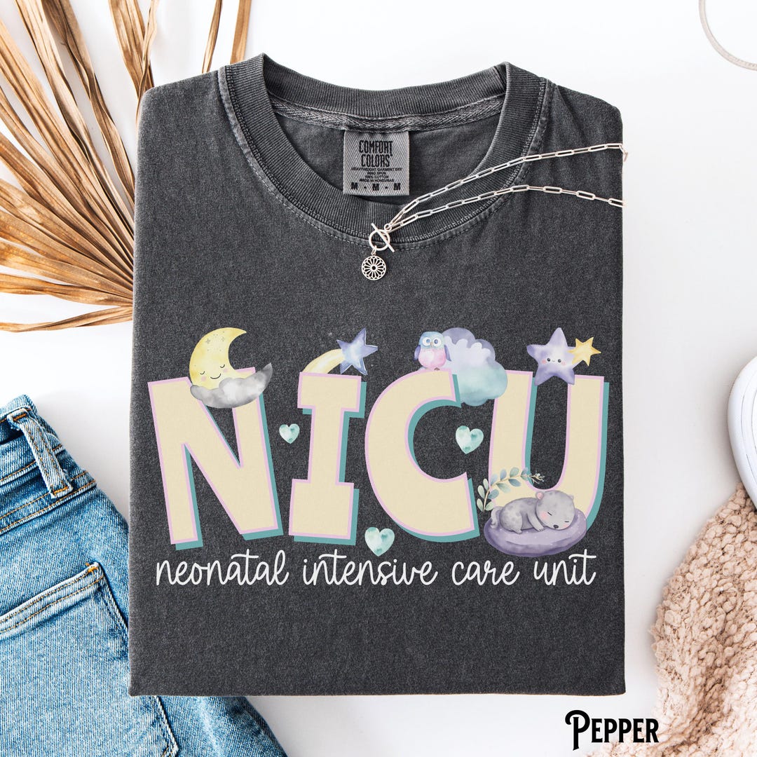 NICU Nurse Shirt, Comfort Colors, Neonatal Intensive Care Unit Tee, RN ...