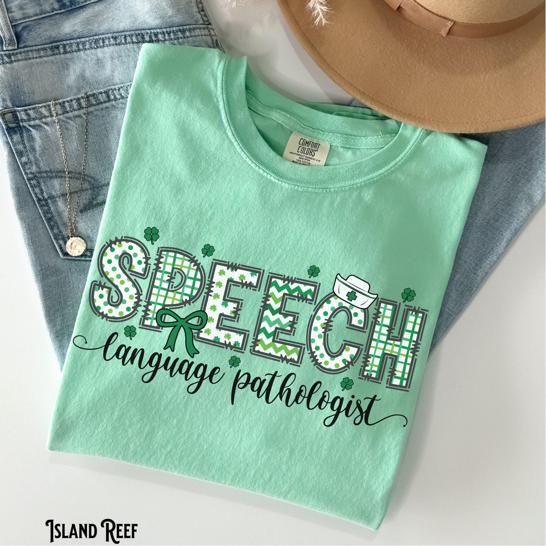 Speech Language Pathologist St. Patrick Shirt, Comfort Colors®, SLP ...
