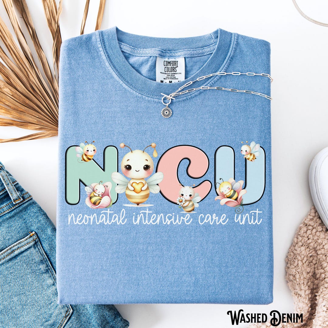 NICU Nurse Shirt, Comfort Colors, Neonatal Intensive Care Unit Tee, RN ...