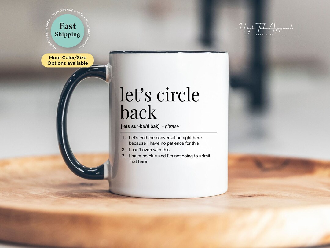Let's Circle Back Mug Definition Mug Office Speak Mug Great Gift for ...