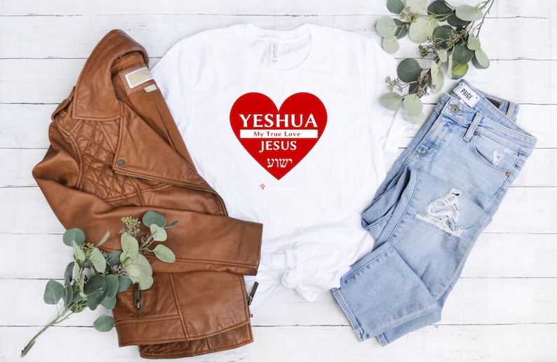 Yeshua Jesus My True Love Valentine Unisex Christian - Etsy