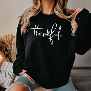 Thankful Sweatshirt, Thanksgiving Crewneck, Womens Thanksgiving ...