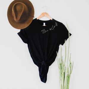 Be Kind Shirt, Inspirational Shirt, Good Vibes T-shirt, Kindness Shirt ...